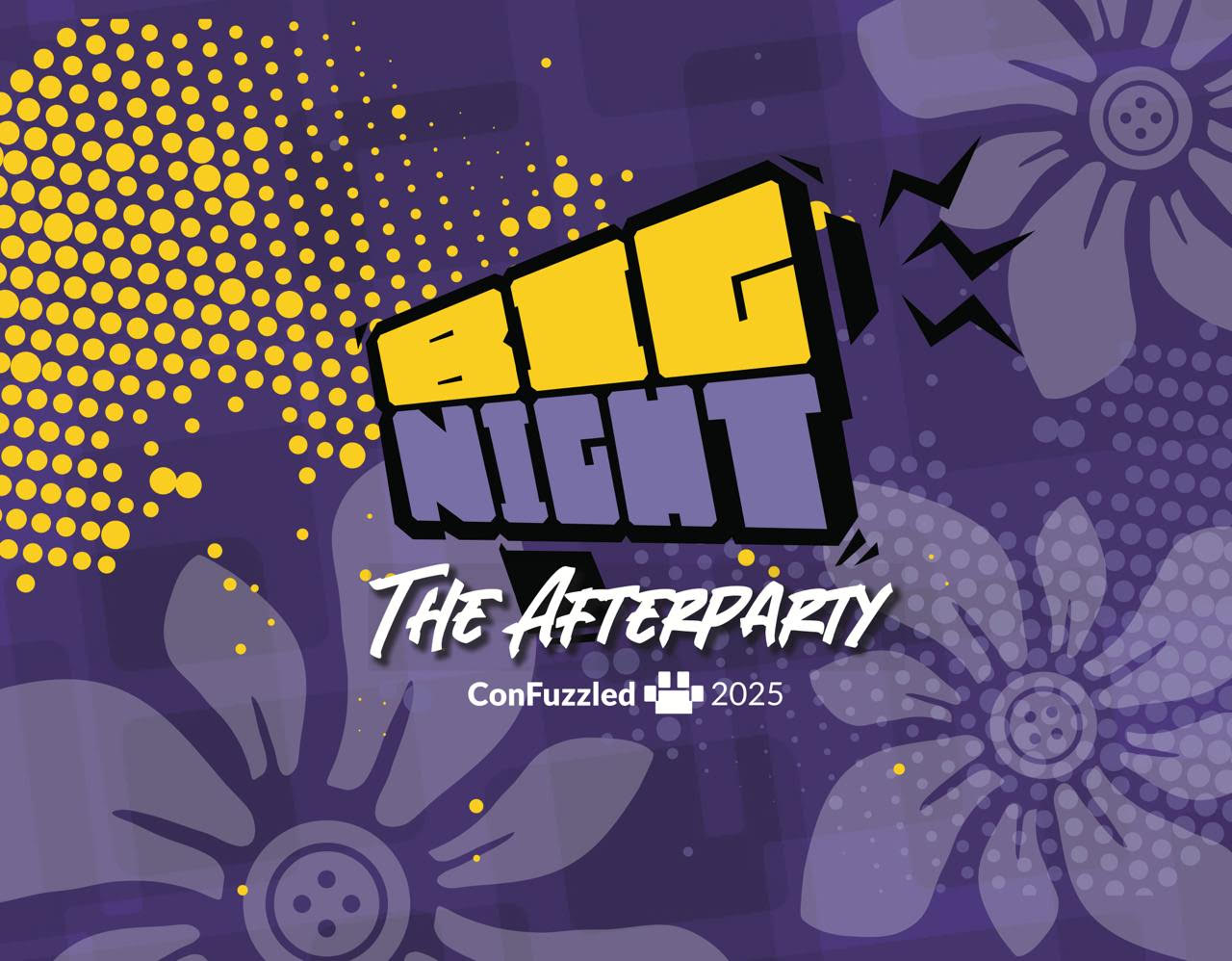 Announcing BIG NIGHT 2025! » ConFuzzled